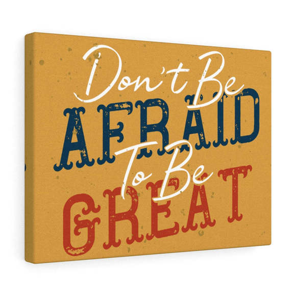 Express Your Love Gifts | Art | Inspirational Wall Art Dont Be Afraid ...